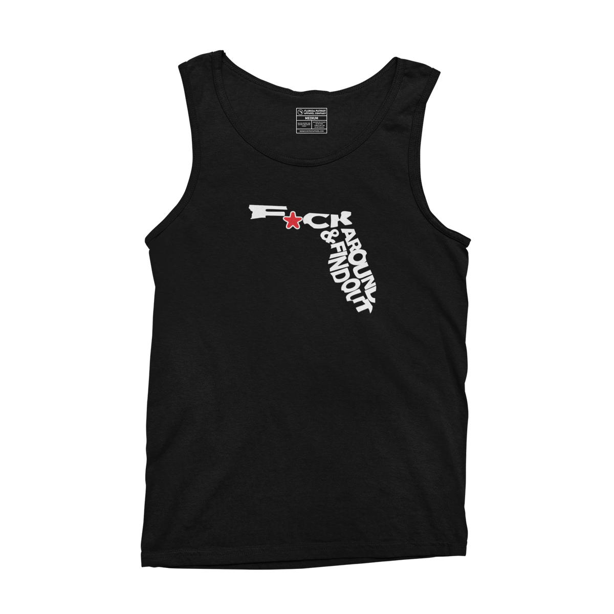 F*ck Around & Find Out (FAFO) Florida State Tank – Florida Patriot ...